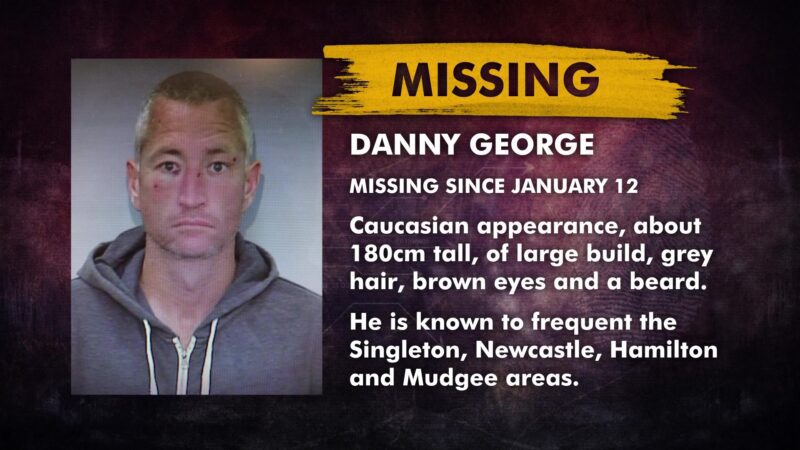 TAMWORTH MAN DANNY GEORGE STILL MISSING AFTER ONE MONTH – NBN News